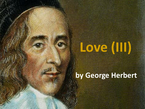 Love (III) - George Herbert (CIE IGCSE Literature 0486, 'Songs of ...
