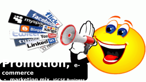 Promotion e-commerce - Marketing Mix 'ppt' - IGCSE Business Studies ...
