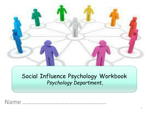 NEW SPEC A Psychology Student REVISION WORKBOOK SOCIAL INFLUENCE AQA ...