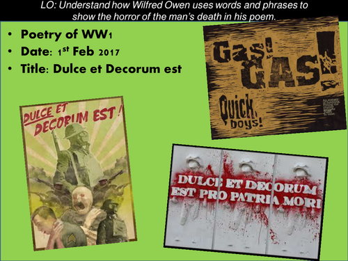 War poetry - Dulce et Decorum est - Wilfred Owen - KS3 English ...