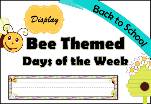 Bee Themed Days of the Week | Teaching Resources