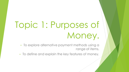 CeFS Topic 1 - Purpose of Money | Teaching Resources