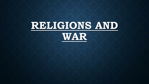 Religion and War | Teaching Resources
