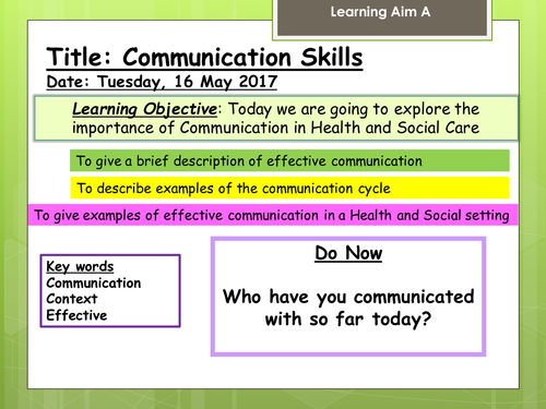 BTEC Lv2 Health and Social Care Unit 3- Effective Communication ...