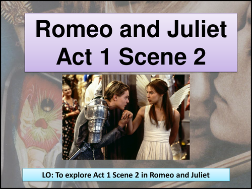 Romeo & Juliet- Act 1 | Teaching Resources