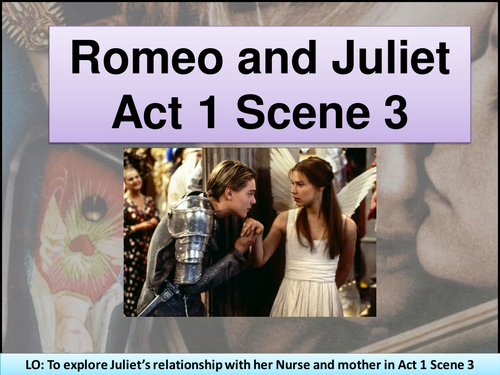 Romeo & Juliet- Act 1 | Teaching Resources