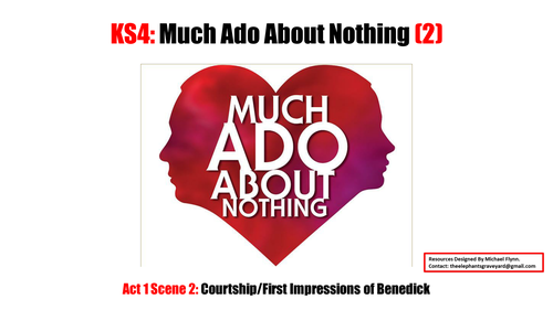 KS4: (2) Much Ado About Nothing Act 1 Scene 2 | Teaching Resources