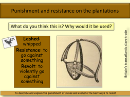 Slave punishments and resistance by PilgrimHistory | Teaching Resources