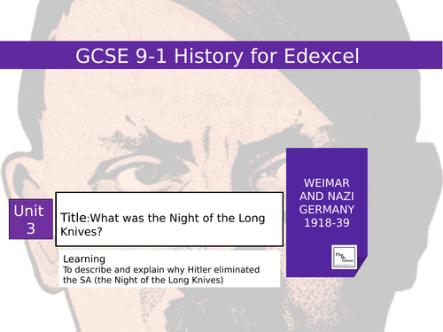 Edexcel 9-1 Weimar & Nazi Germany. L27 What was the Night of the Long ...