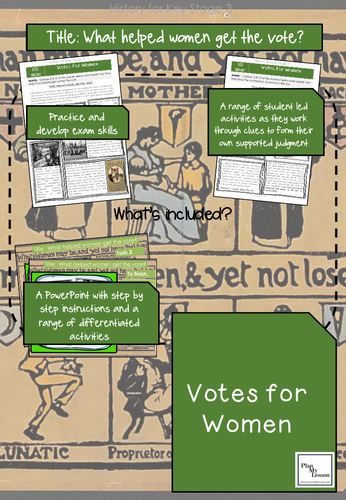 Votes for Women: Lesson 7 'What helped women get the vote?' | Teaching ...