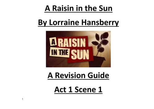 A Raisin in the Sun by Lorraine Hansberry KS5 A Level Eng. Language ...