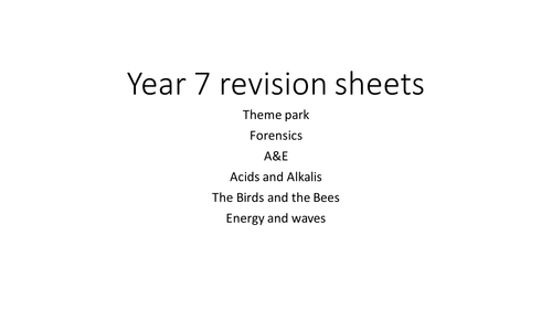 Revision sheets for Y7 on forces, waves, energy, human body, reactivity ...