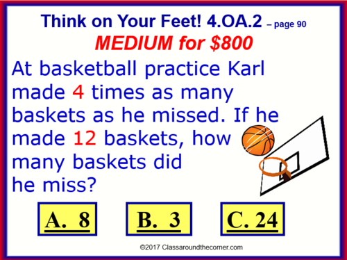 4.OA.2 THINK ON YOUR FEET MATH! Interactive Test Prep Game—Multiply or ...