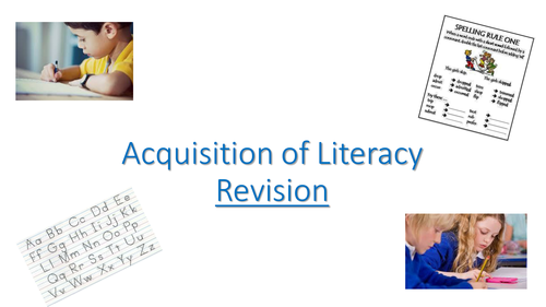 Acquisition of Literacy: Revision | Teaching Resources
