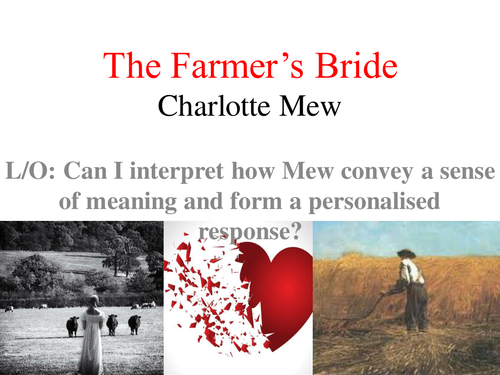 The Farmer's Bride AQA love and relationships higher level poetry ...