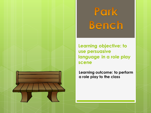 Park Bench Improvisation Lesson Powerpoint | Teaching Resources