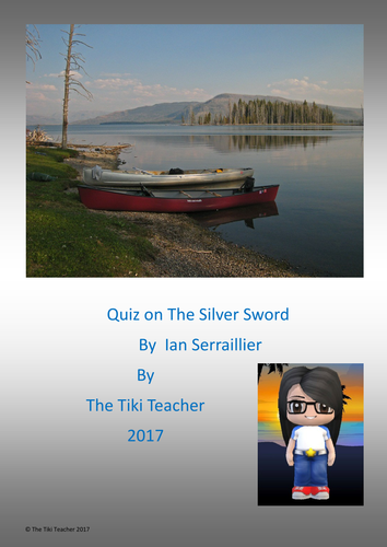 Quiz on The Silver Sword by Ian Serraillier. | Teaching Resources