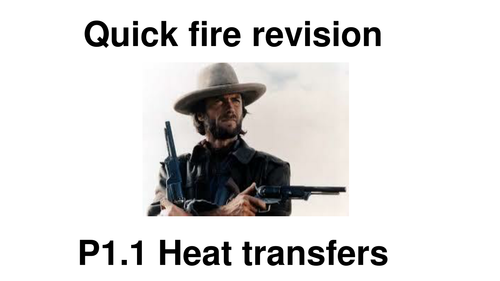 Heat energy transfers (GCSE Physics): Quick fire revision and exam ...
