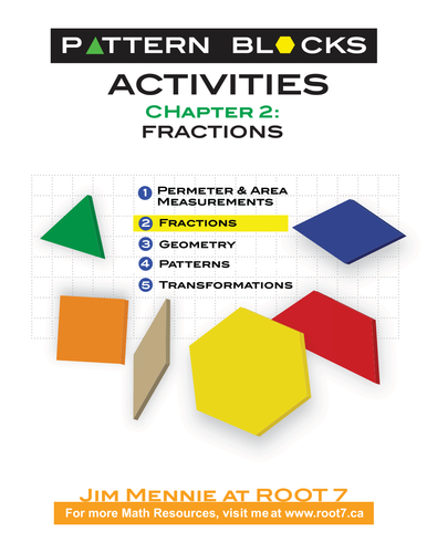 Pattern Blocks Chapter 2 - Investigating Fractions | Teaching Resources