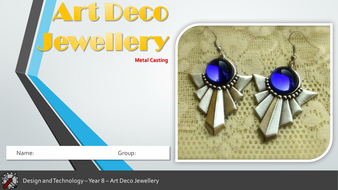 KS3 Pewter Casting Art Deco Jewellery (Full project, PPT, worksheets ...