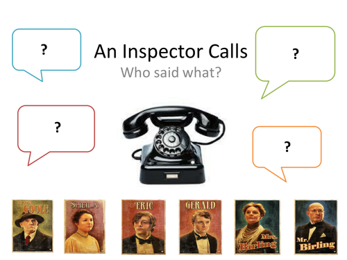 An Inspector Calls - Who Said What? | Teaching Resources