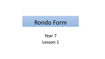 A KS3 lesson on Rondo form | Teaching Resources