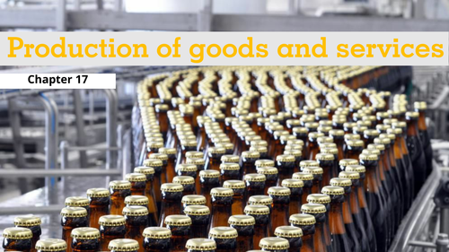 Production of Goods and Services - IGCSE Business Studies | Teaching ...