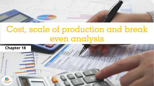 Costs, Scale of Production and Break Even Analysis - IGCSE Business ...