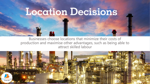 Location Decisions - IGCSE Business Studies | Teaching Resources