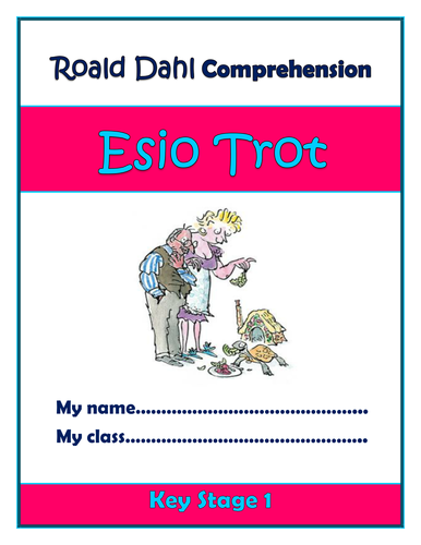 Esio Trot - Roald Dahl - KS1 Comprehension Activities Booklet ...