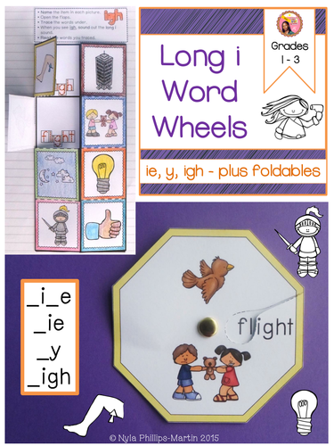 Long i words with i-e, igh, y and ie: word wheels and foldables ...