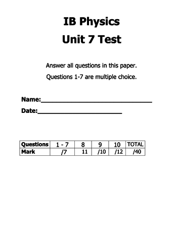 IB Physics Unit 7 (Nuclear) Test and Marking Scheme | Teaching Resources