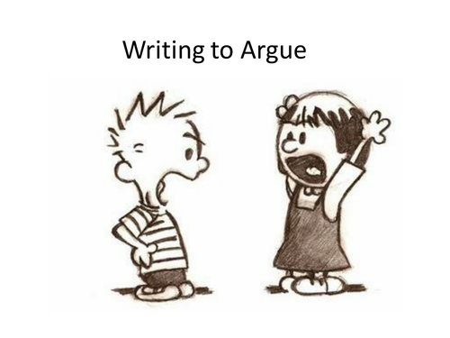 Writing to Argue | Teaching Resources