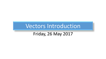Vectors Introduction | Teaching Resources