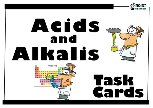 Acids and Alkalis Task Cards | Teaching Resources