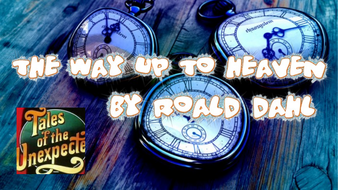 The Way up to Heaven by Roald Dahl | Teaching Resources