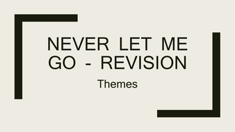 Never Let Me Go - Complete Novel Resources | Teaching Resources