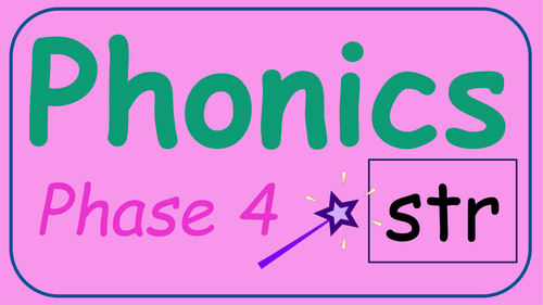 Phonics phase 4 - The 'str' sound - Consonant clusters | Teaching Resources