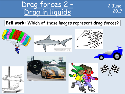 Year 7 Forces lesson 3a and 3b - Drag forces | Teaching Resources