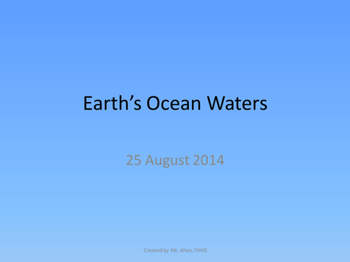 Marine Science - Earth's Ocean Water | Teaching Resources