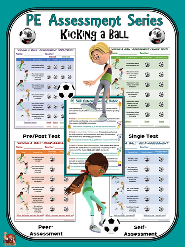 PE Assessment Series: Kicking a Ball- 4 Versions | Teaching Resources