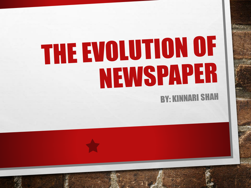 Evolution of Print Media / Newspapers | Teaching Resources