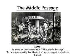 Slavery - the middle passage | Teaching Resources