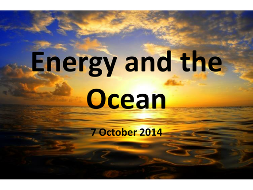 Marine Science - Energy and the Ocean | Teaching Resources