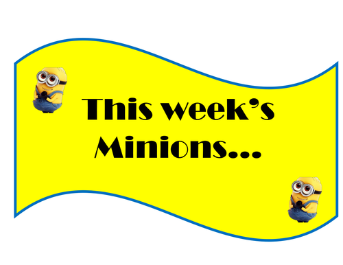 Class Helpers: Minions of the Week | Teaching Resources