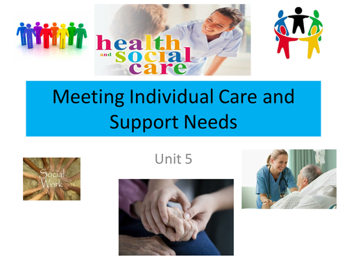 Health & Social Care Unit 5 Meeting Individual Needs Lesson Power Point ...