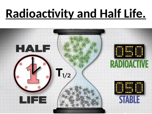 Half life, radioactivity and decay. Half-life graphs, half life maths ...