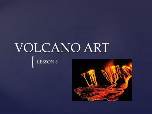 Volcano art and DT 6 lesson unit of work | Teaching Resources