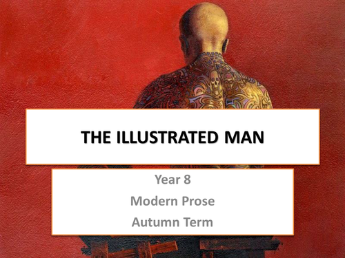 The Illustrated Man Full Scheme of Work | Teaching Resources