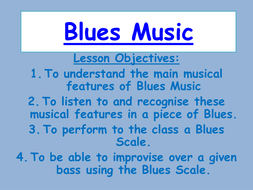 Blues Music - an 8 week unit of work | Teaching Resources